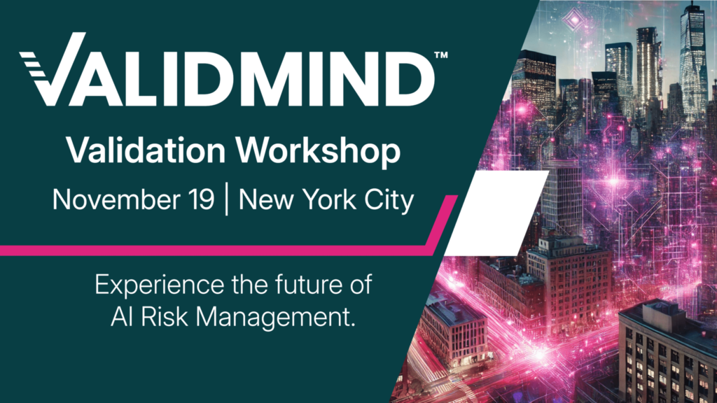 Boost Your AI Risk Management: Join the ValidMind GenAI Validation Workshop in NYC - ValidMind